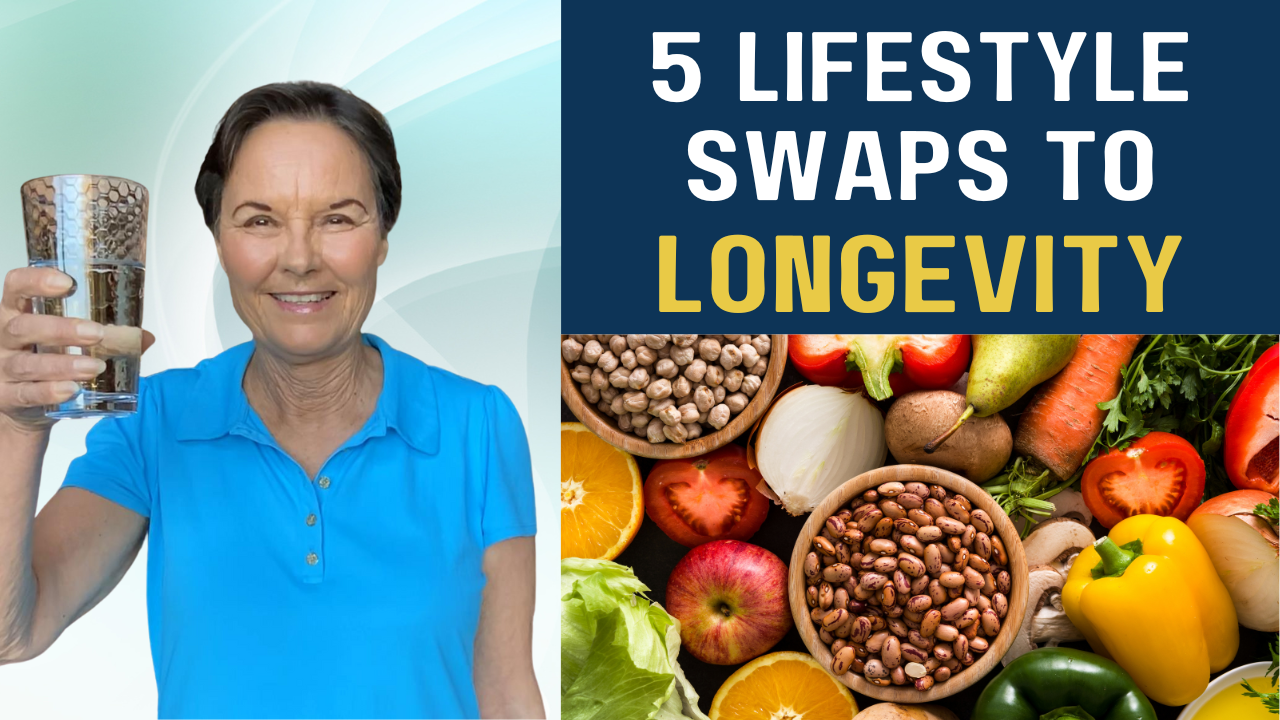 Five Lifestyle Swaps that Increase Longevity – GinnyBrant.com