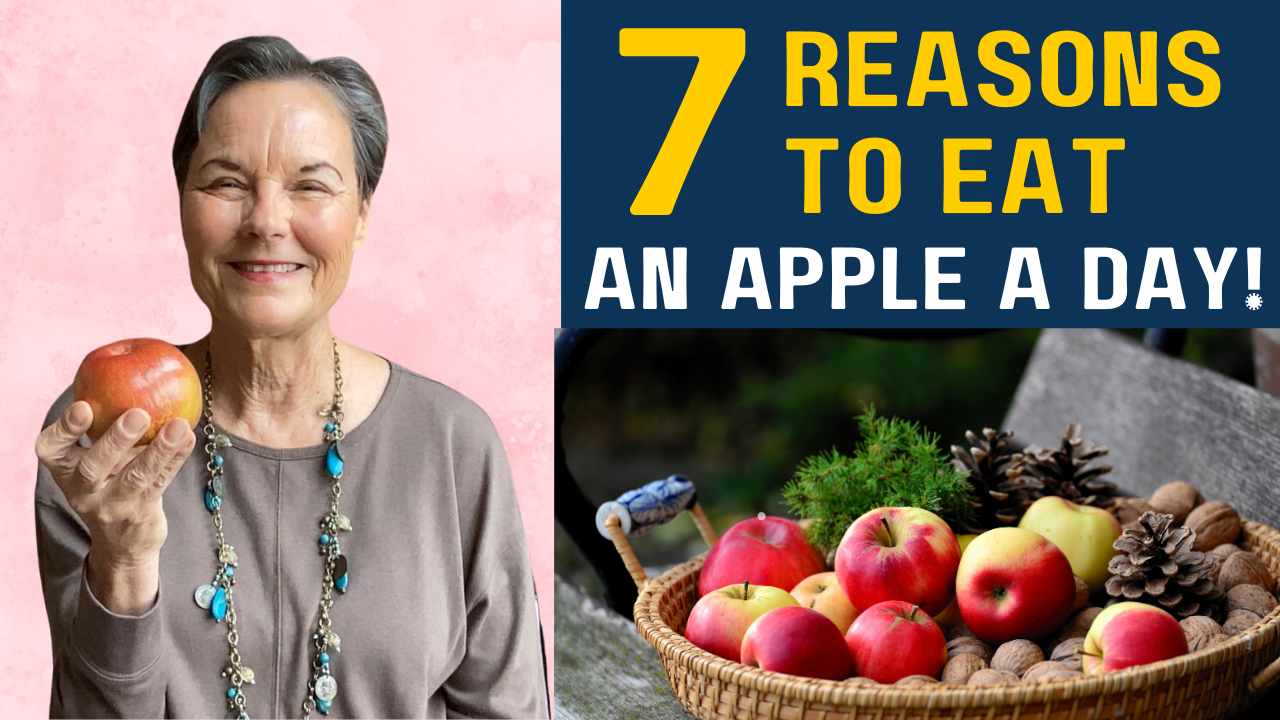 Seven Benefits of Eating an Apple a Day – GinnyBrant.com